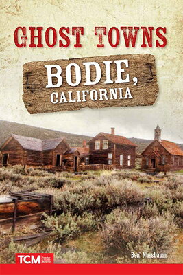 GHOST TOWNS Social Studies: Informational Text Ben Nussbaum TEACHER CREATED MATERIALS2024 Paperback English ISBN：9781644...