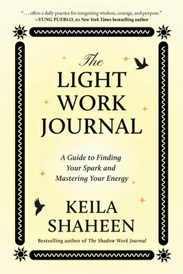 LIGHT WORK JOURNAL Keila Shaheen ATRIA2026 Paperback English ISBN：9781668070017 洋書 Social Science（社会科学） Body, Mind & Spirit