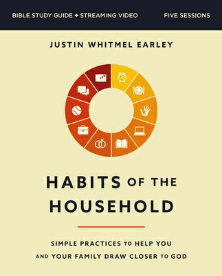 HABITS OF THE HOUSEHOLD BIBLE Justin Whitmel Earley THOMAS NELSON PUB2024 Paperback English ISBN：9780310170020 洋書 Social...