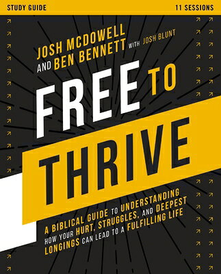 FREE TO THRIVE SG Josh McDowell Ben Bennett THOMAS NELSON PUB2023 Paperback English ISBN：9780310140023 洋書 Social Science...