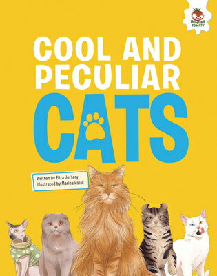 COOL & PECULIAR CATS Cats Eliza Jeffery Marina Halak HUNGRY TOMATO2024 Library　Binding English ISBN：9781835690024 洋書 Boo...