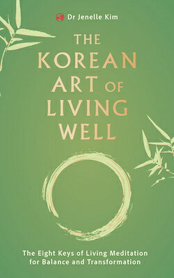 KOREAN ART OF LIVING WELL Jenelle Kim WATKINS PUB LTD2026 Paperback English ISBN：9781836810025 洋書 Social Science（社会科学） B...