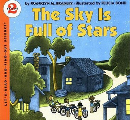 SKY IS FULL OF STARS Let'sーReadーAndーFindーOut Science 2 Franklyn M. Branley Felicia Bond HARPERCOLLINS1983 Paperback Engl...