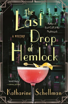 LAST DROP OF HEMLOCK Nightingale Mysteries Katharine Schellman MINOTAUR2024 Paperback English ISBN：9781250340030 洋書 Fict...