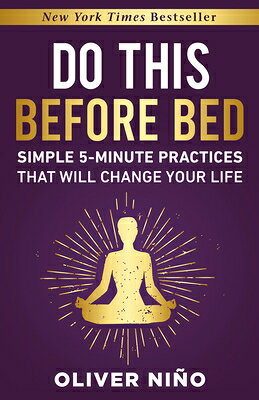 DO THIS BEFORE BED Oliver Nino HAY HOUSE2025 Hardcover English ISBN：9781401980030 洋書 Business & SelfーCulture（ビジネス） Selfー...
