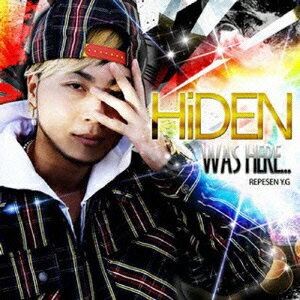 HiDENワズ ヒア ヒデン 発売日：2011年04月13日 WAS HERE... JAN：4560322350031 HIDー1 HIGHEST PEAK RECORDS (株)アドニス・スクウェア [Disc1] 『WAS HERE....