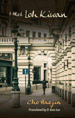 I MET LOH KIWAN Modern Korean Fiction Haejin Cho JiーEun Lee Bruce Fulton UNIV OF HAWAII PR2019 Paperback English ISBN：97...