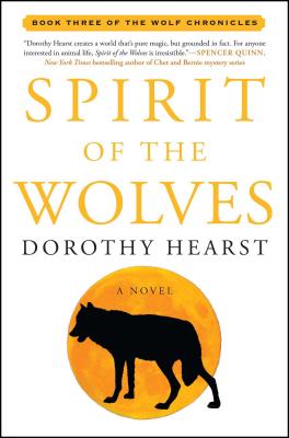 SPIRIT OF THE WOLVES Wolf Chronicles Dorothy Hearst SIMON & SCHUSTER2015 Paperback English ISBN：9781416570035 洋書 Fiction...