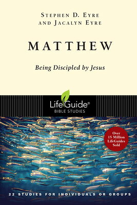 LBS MATTHEW Lifeguide Bible Studies Stephen D. Eyre Jacalyn Eyre INTER VARSITY PR2000 Paperback English ISBN：97808308300...