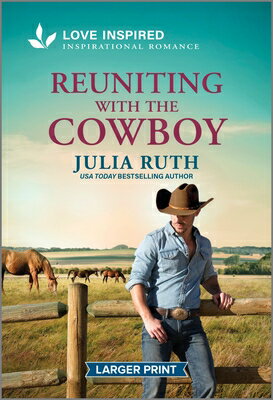 REUNITING W/THE COWBOY ーLP ORI Four Sisters Ranch Julia Ruth HARLEQUIN SALES CORP2025 Mass　Market　Paperbound Original En...