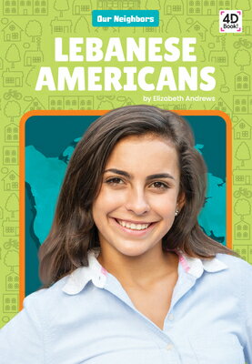 LEBANESE AMER Our Neighbors Elizabeth Andrews POP2021 Library　Binding English ISBN：9781098240042 洋書 Books for kids（児童書） ...