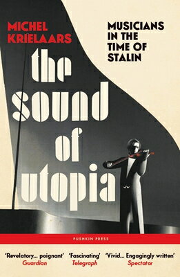 SOUND OF UTOPIA Michel Krielaars Jonathan Reeder PUSHKIN PR2026 Paperback English ISBN：9781805330042 洋書 Social Science（社...