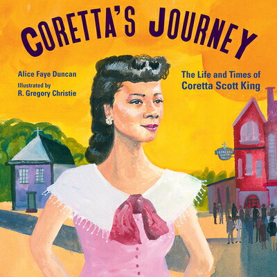 CORETTAS JOURNEY Alice Faye Duncan R. Gregory Christie CALKINS CREEK2023 Hardcover English ISBN：9781662680045 洋書 Books f...