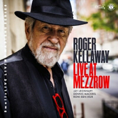 Roger Kellawayロジャー・ケラウェイ 発売日：2024年05月03日 予約締切日：2024年04月29日 JAN：0628308830046 CMSLF009 Cellar Live CD ジャズ モダンジャズ 輸入盤