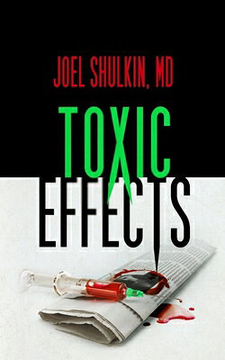 TOXIC EFFECTS ーLP Memory Thieves Series (Large Print) Joel Shulkin, MD BLACKSTONE PUB2022 Hardcover English ISBN：9798200...
