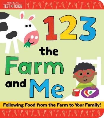 1 2 3 THE FARM & ME America's Test Kitchen Kids Maddie Frost SOURCEBOOKS JABBERWOCKY2018 Board　Books English ISBN：978149...