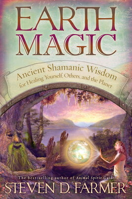 EARTH MAGIC Steven D. Farmer HAY HOUSE2009 Paperback English ISBN：9781401920050 洋書 Social Science（社会科学） Body, Mind & Spirit