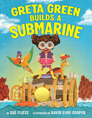 GRETA GREEN BUILDS A SUBMARINE Sue Fliess David Elmo Cooper TWO LIONS2026 Hardcover English ISBN：9781662510052 洋書 Books ...