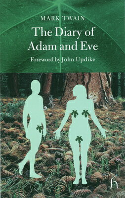 DIARY OF ADAM & EVE REV/E Hesperus Classics Mark Twain John Updike HESPERUS PR2002 Paperback Revised English ISBN：978184...