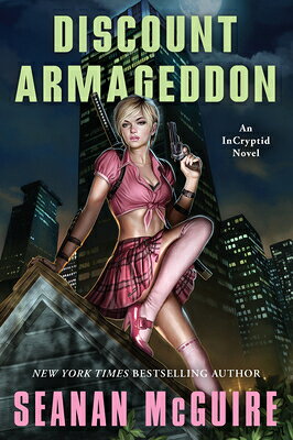 DISCOUNT ARMAGEDDON Incryptid Seanan McGuire DAW BOOKS2025 Paperback English ISBN：9780756420055 洋書 Fiction & Literature（...