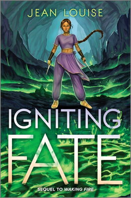 IGNITING FATE ORIGINAL/E Waking Fire Jean Louise INKYARD PR2025 Hardcover Original English ISBN：9781335010056 洋書 NonーCla...
