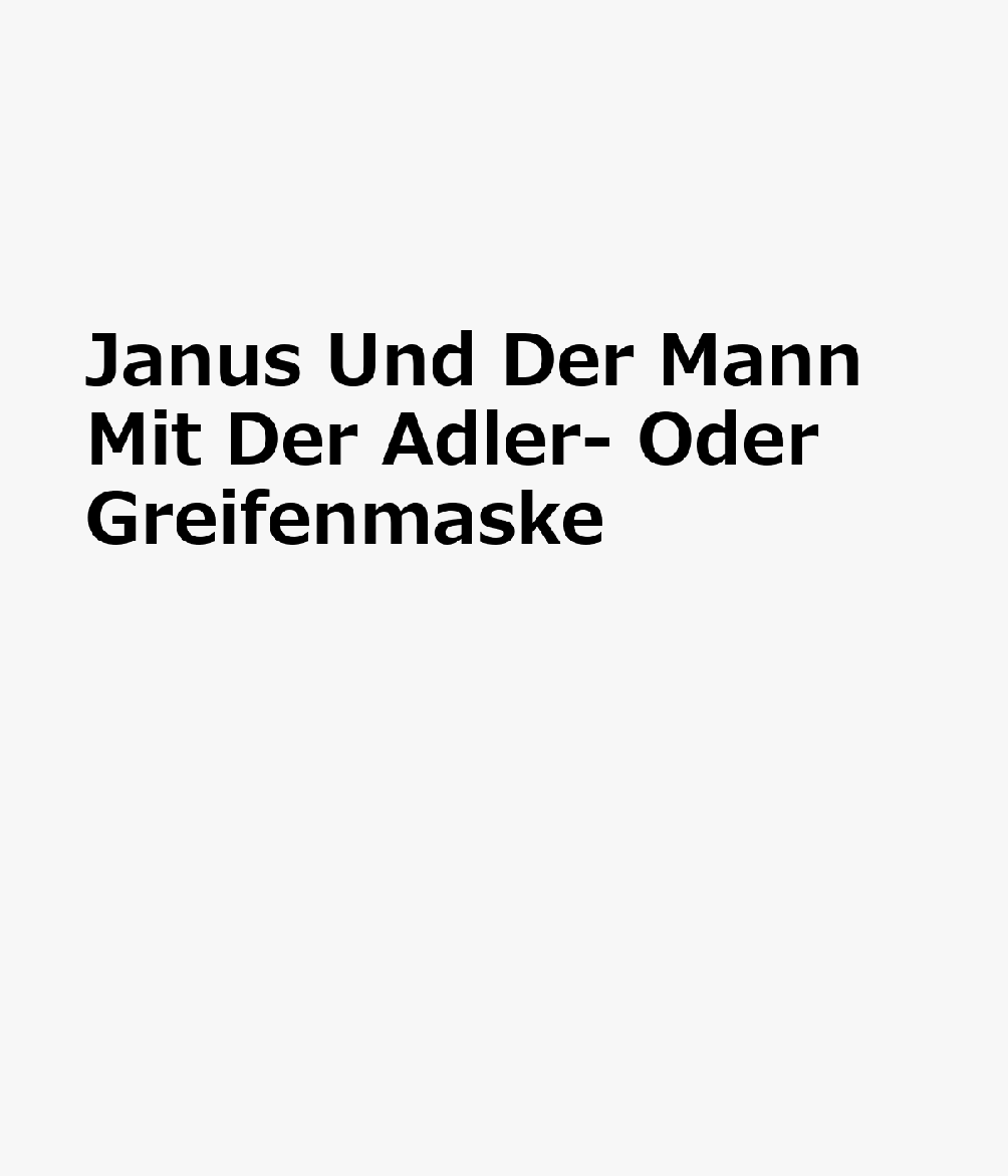 GERーJANUS UND DER MANN MIT DER Pihans Ht Bossert PEETERS PUB1959 Paperback German ISBN：9789062580057 洋書 Social Science（社...