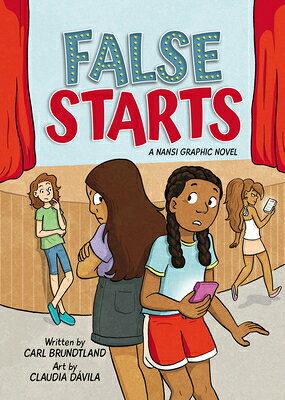 FALSE STARTS A Nansi Graphic Novel Carl Brundtland Claudia Dvila KIDS CAN PR2026 Hardcover English ISBN：9781525310058 洋書...