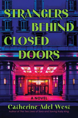 STRANGERS BEHIND CLOSED DOORS Catherine Adel West PARK ROW BOOKS2026 Paperback Original English ISBN：9780778360063 洋書 Fi...