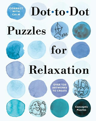 CONNECT W/CALM DOTーTOーDOT PUZZ Connect with Calm Conceptis Puzzles UNION SQUARE & CO2026 Paperback English ISBN：97814549...