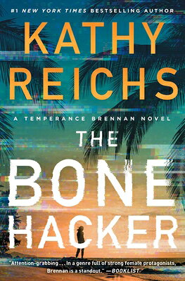 BONE HACKER Temperance Brennan Novel Kathy Reichs SCRIBNER BOOKS CO2024 Paperback English ISBN：9781982190064 洋書 Fiction ...