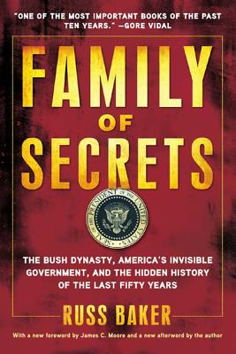 FAMILY OF SECRETS Russ Baker BLOOMSBURY2009 Paperback English ISBN：9781608190065 洋書 Fiction & Literature（小説＆文芸） Biograph...