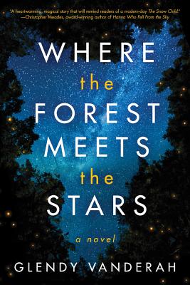 WHERE THE FOREST MEETS THE STA Glendy Vanderah LAKE UNION PUB2019 Hardcover English ISBN：9781542040068 洋書 Fiction & Lite...