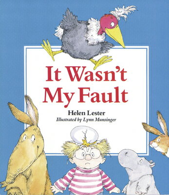 IT WASNT MY FAULT LaughーAlong Lessons Helen Lester Lynn Munsinger HOUGHTON MIFFLIN1989 Paperback English ISBN：9780395510...