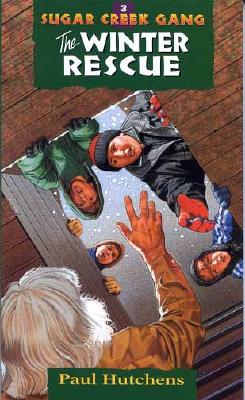 WINTER RESCUE SECOND EDITION N Sugar Creek Gang Original Paul Hutchens MOODY PUBL1997 Mass　Market　Paperbound Second Edit...