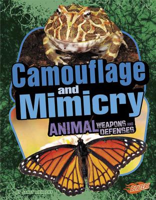 CAMOUFLAGE & MIMICRY Animal Weapons and Defenses Janet Riehecky Barbara Fox Jackie Gai CAPSTONE PR2012 Paperback English...
