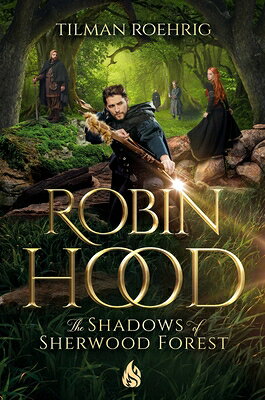 ROBIN HOOD ー THE SHADOWS OF SH Tilman Roehrig ARCTIS2021 Hardcover English ISBN：9781646900077 洋書 Books for kids（児童書） Juv...