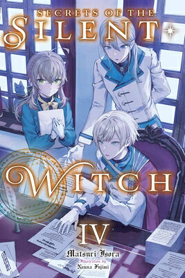 SECRETS OF THE SILENT WITCH VO Secrets of the Silent Witch Matsuri Isora Nanna Fujimi Alice Prowse YEN PR2023 Paperback ...