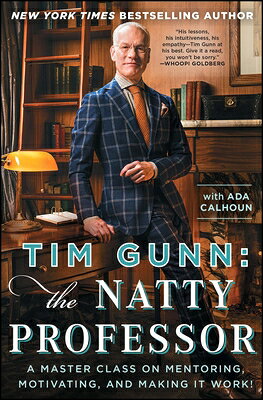 TIM GUNN THE NATTY PROFESSOR Tim Gunn GALLERY BOOKS2015 Paperback English ISBN：9781476780078 洋書 Family life & Comics（生活＆...