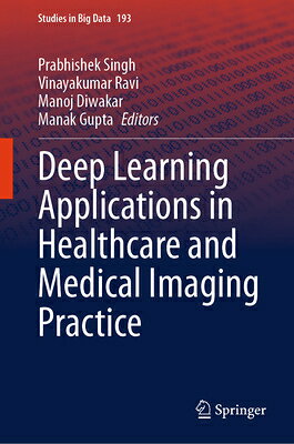 DEEP LEARNING APPLNS IN HEALTH Studies in Big Data Prabhishek Singh Vinayakumar Ravi Manoj Diwakar SPRINGER NATURE2026 H...