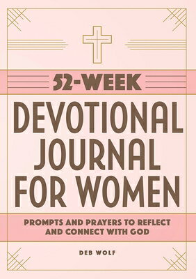 52ーWEEK DEVO JOURNAL FOR WOMEN Deb Wolf ROCKRIDGE PR2020 Paperback English ISBN：9781648760082 洋書 Social Science（社会科学） Re...