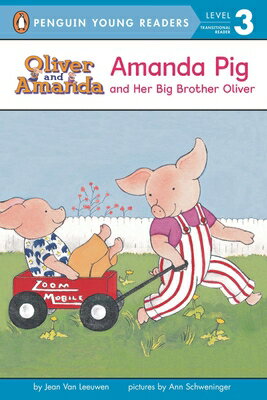 AMANDA PIG & HER BIG BROTHER O Oliver and Amanda Jean Van Leeuwen Ann Schweninger PUFFIN BOOKS1994 Paperback English ISB...