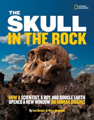 SKULL IN THE ROCK Marc Aronson NATL GEOGRAPHIC SOC2012 Hardcover English ISBN：9781426310102 洋書 Books for kids（児童書） Juven...