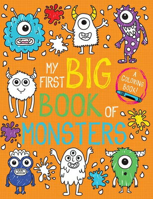 COLOR BKーMY 1ST BBO MONSTERS My First Big Book of Coloring Little Bee Books LITTLE BEE BOOKS2020 Paperback English ISBN：...