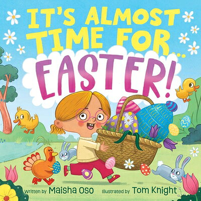 ITS ALMOST TIME FOR EASTER It's Almost Time For... Maisha Oso Tom Knight MARGARET K MCELDERRY BOOKS2026 Hardcover Englis...