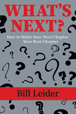WHATS NEXT Bill Leider OXEON PUB2025 Paperback English ISBN：9781966550105 洋書 Business & SelfーCulture（ビジネス） SelfーHelp
