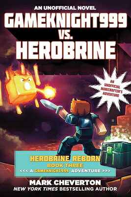 GAMEKNIGHT999 VS HEROBRINE Mark Cheverton SKY PONY PR2016 Paperback English ISBN：9781510700109 洋書 Books for kids（児童書） Ju...