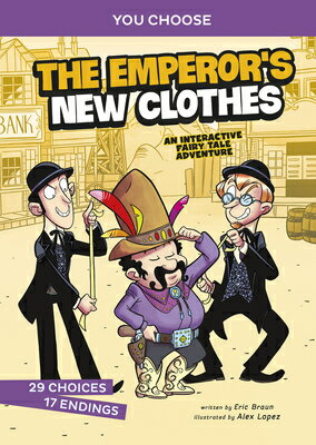 EMPERORS NEW CLOTHES You Choose: Fractured Fairy Tales Eric Braun lex Lpez CAPSTONE PR2020 Hardcover English ISBN：978154...