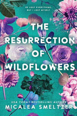 RESURRECTION OF WILDFLOWERS Wildflower Micalea Smeltzer PAGE & VINE2023 Paperback English ISBN：9798987190111 洋書 Fiction ...