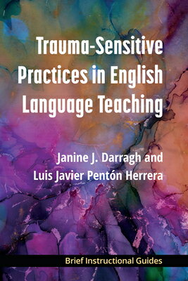 TRAUMAーSENSITIVE PRACTICES IN Bigs (Brief Instructional Guides) Janine J. Darragh Luis Javier Pentn Herrera UNIV OF MICH...