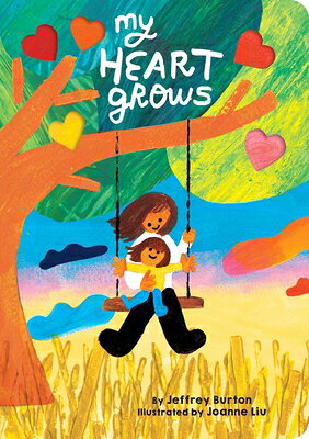 MY HEART GROWS Jeffrey Burton Joanne Liu LITTLE SIMON2021 Board　Books English ISBN：9781665900119 洋書 Books for kids（児童書） ...